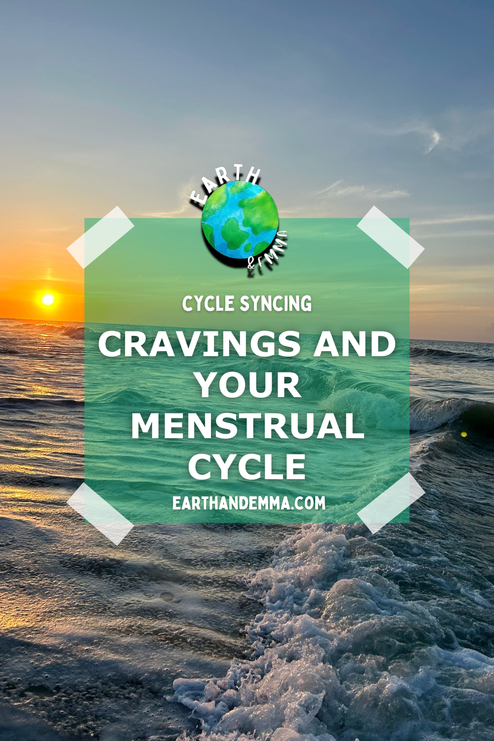 Cravings and What to Eat Throughout Your Menstrual Cycle - Earth and Emma