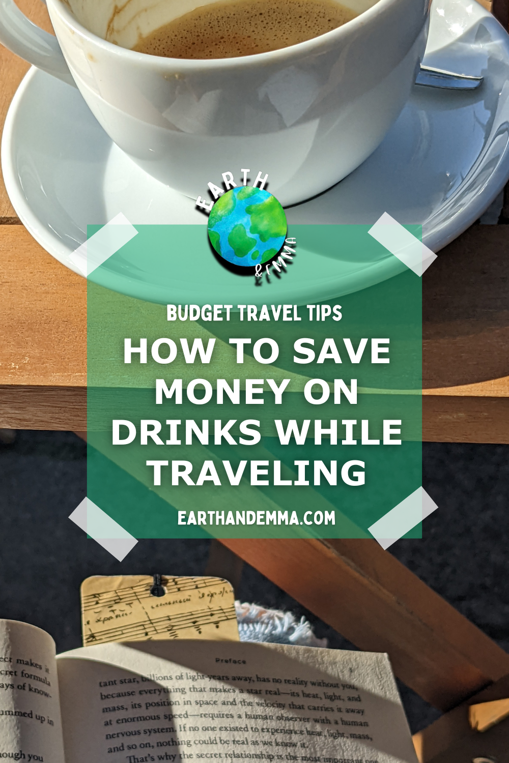 How to Save Money on Drinks While Budget Traveling - Earth and Emma
